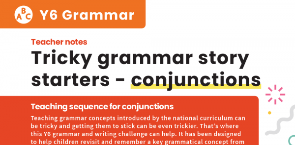 Year 6 Story Starters – KS2 Conjunctions | Plazoom