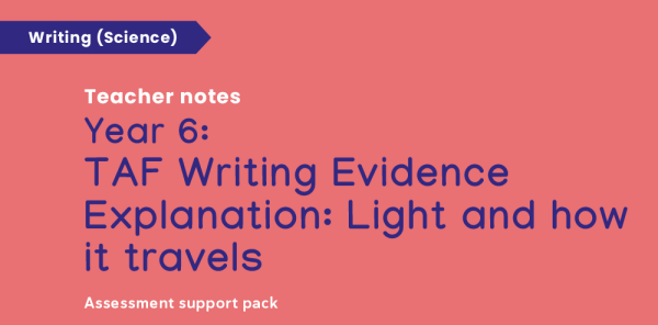 Year 6 SATS Writing Evidence: Light (explanation text) – Teacher ...