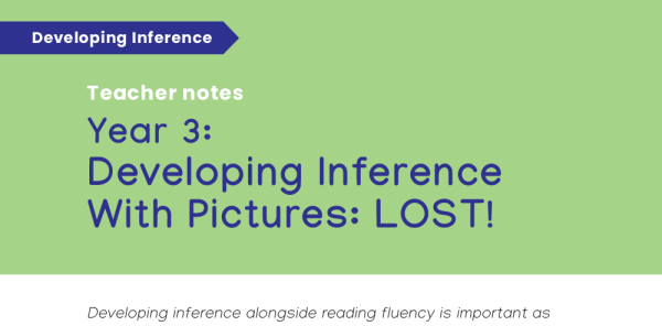 Year 3 Inference: Developing Comprehension Skills with Pictures - Lost ...