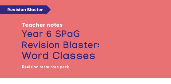 Word Classes - KS2 SATs SPaG Revision Blaster | Plazoom