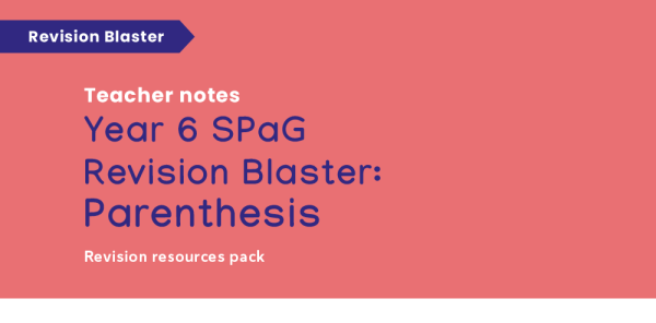 KS2 SATs SPaG Revision Blaster - parenthesis | Plazoom