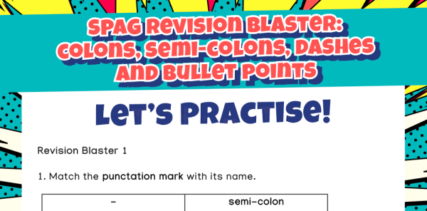 Colons, Semi-Colons, Dashes and Bullet Points – KS2 SATs SPaG Revision ...