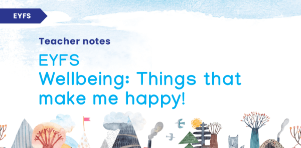 EYFS Wellbeing: Things That Make Me Happy! Activities and Worksheets ...