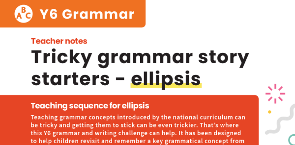 KS2 Ellipsis Worksheet - Year 6 Story Starter | Plazoom