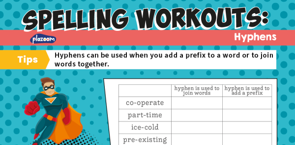 Year 5 and 6 Hyphens Spelling Worksheets | Plazoom