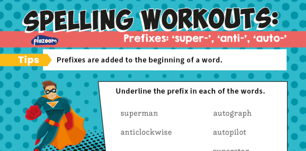 super- anti- and auto- Prefixes Year 3 and 4 Spelling Worksheets | Plazoom