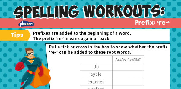 re- Prefix Year 3 and 4 Spelling Worksheets | Plazoom