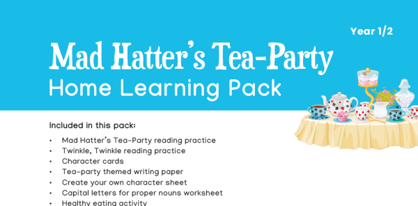 Home Learning Project Pack: The Mad Hatter’s Tea Party (Year 1 and Year ...