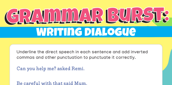 Year 4 Writing Dialogue: KS2 Grammar Burst | Plazoom