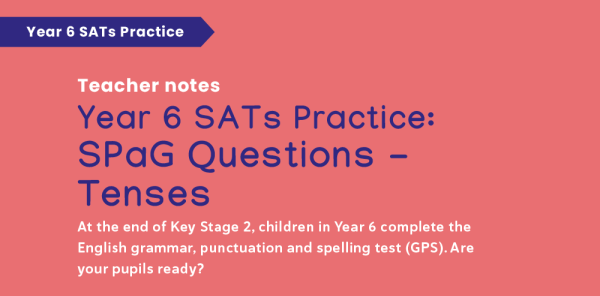 Year 6 SATs Practice - SPaG questions - Tenses | Plazoom