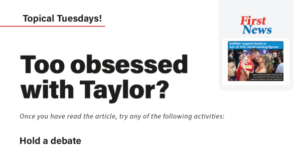 Too Obsessed with Taylor? – Topical Tuesdays Activities from First News ...