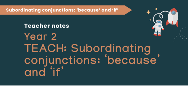 2.4d Year 2: subordination and co-ordination (subordinating ...