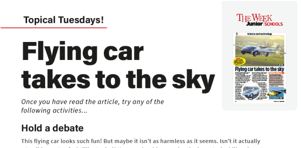 Topical Tuesdays: When Cars Fly… KS2 News Story and Reading and Writing ...