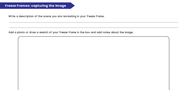 Freeze Frames Resources Pack: Worksheets and Teaching Notes | Plazoom