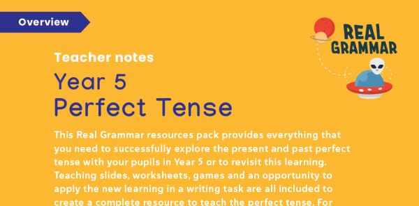 5.1a Year 5: using the perfect form of verbs to mark relationships of ...