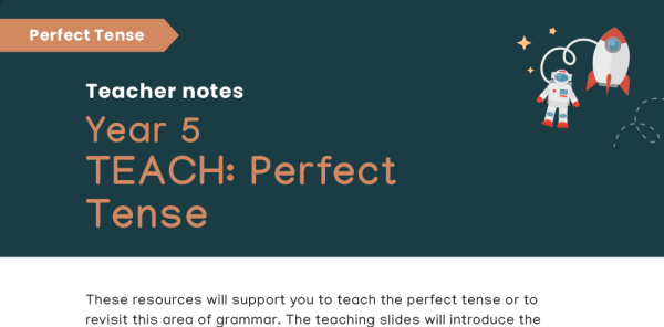 5.1a Year 5: using the perfect form of verbs to mark relationships of ...