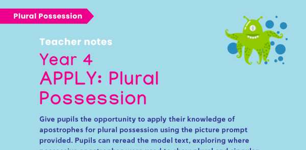 4.3 Year 4: indicating possession by using the possessive apostrophe ...