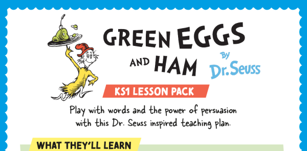 Green Eggs and Ham 60th Anniversary KS1 Lesson Pack | Plazoom